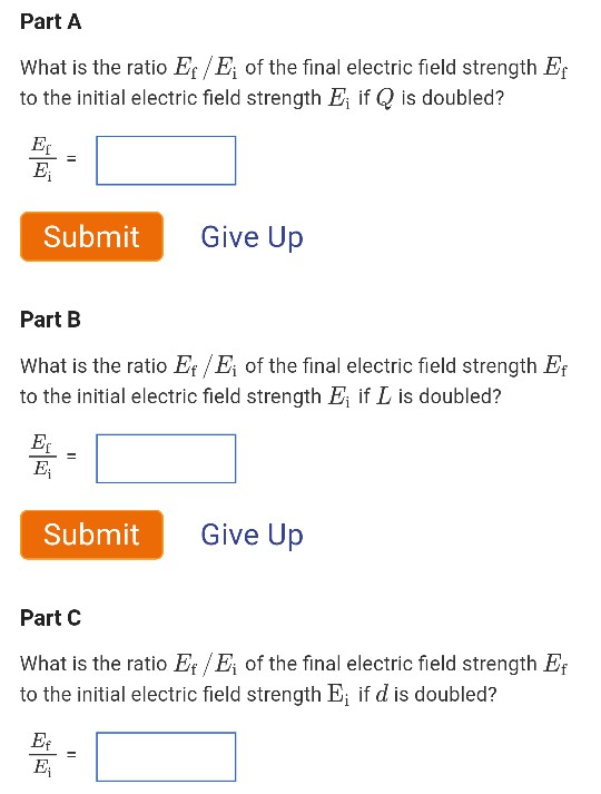 Solved What is the ratio E_f/E_i of the final electric field | Chegg.com