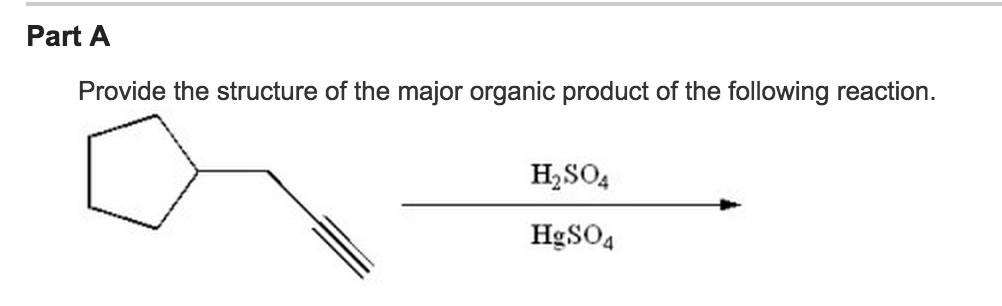Solved Part A Provide the structure of the major organic | Chegg.com
