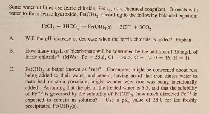 Solved Some water utilities use ferric chloride, FeCl_3, as | Chegg.com