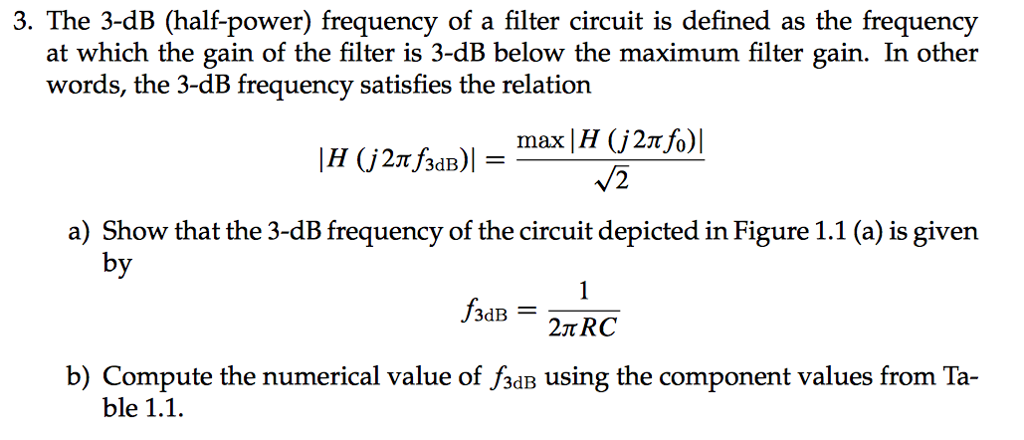 Solved 3. The 3-dB (half-power) frequency of a filter | Chegg.com