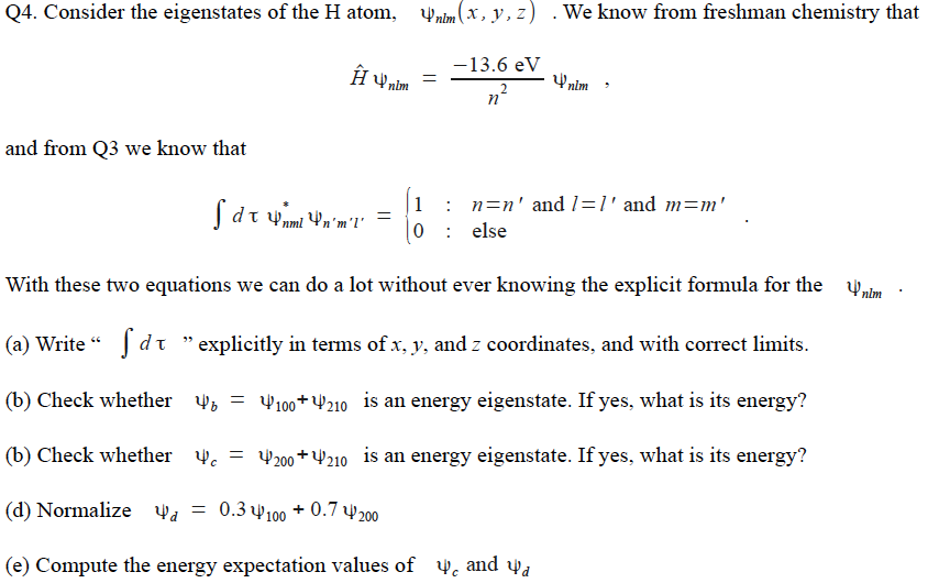 Consider the eigenstates of the H atom, psi nlm(x, y, | Chegg.com