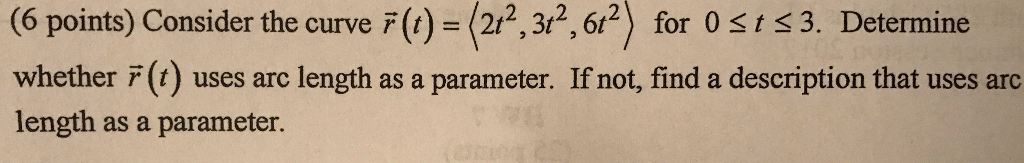Solved Consider the curve and Determine whether r(t) uses | Chegg.com