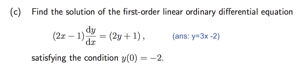 Solved Find the solution of the first-order linear ordinary | Chegg.com
