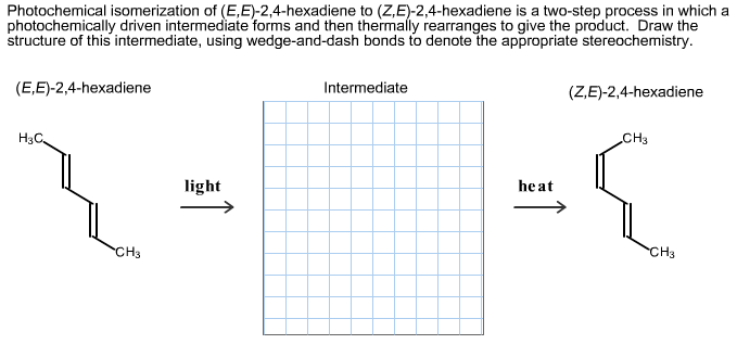 Photochemical isomerization of (E,E)-2,4-hexadiene to | Chegg.com