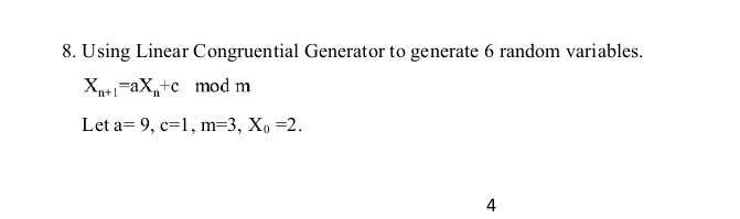 8. Using Linear Congruential Generator to generate 6 | Chegg.com