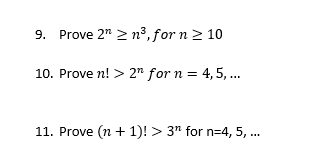 Solved 9. Prove 2n 2 n3,for n2 10 10. Proven! > 2n for n = | Chegg.com