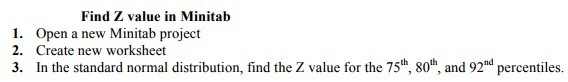 Find Z value in Minitab 1. Open a new Minitab project | Chegg.com