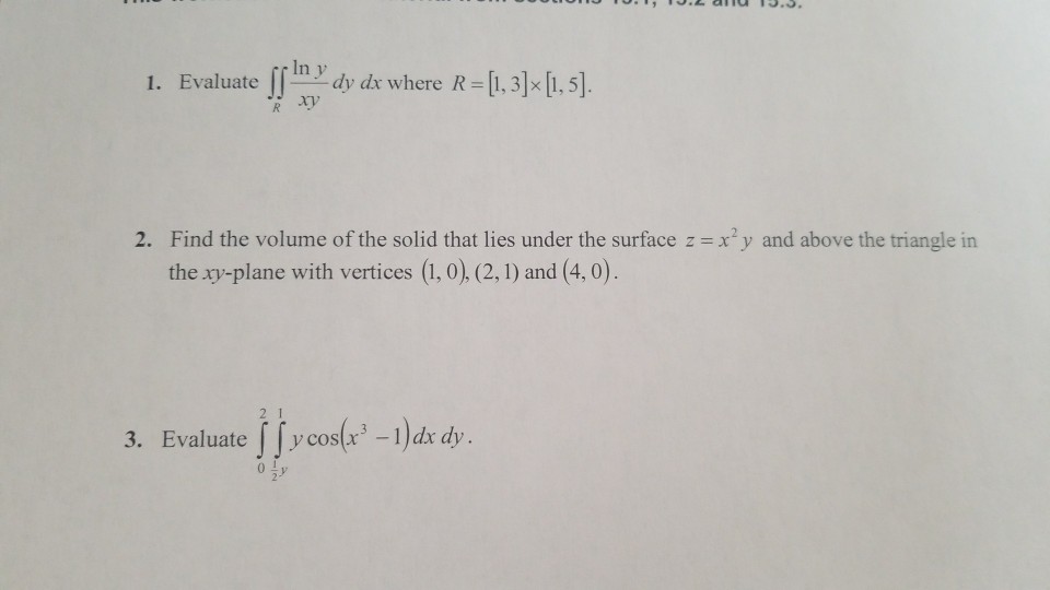 Solved In y v dv dx where R = [1.3] × [1, 5] Find the volume | Chegg.com
