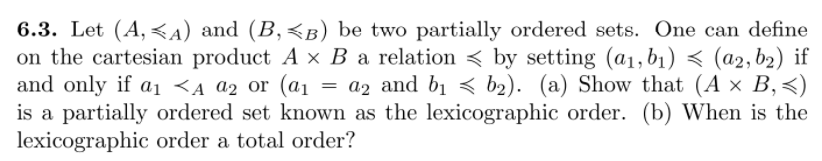 Solved Let (A, less than or equal to A) and (B, less than or | Chegg.com