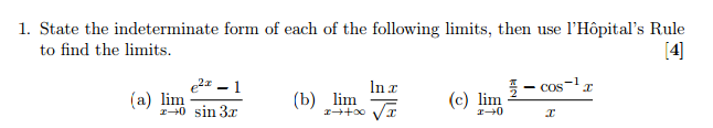 Solved State the indeterminate form of each of the following | Chegg.com