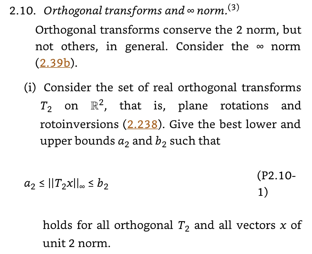Solved 2 10 Orthogonal Transforms And Oo Norm 3