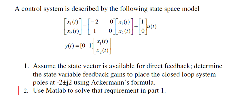 Solved A control system is described by the following state | Chegg.com