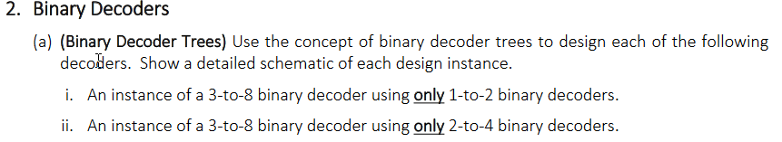 Solved 2. Binary Decoders (a) (Binary Decoder Trees) Use the | Chegg.com