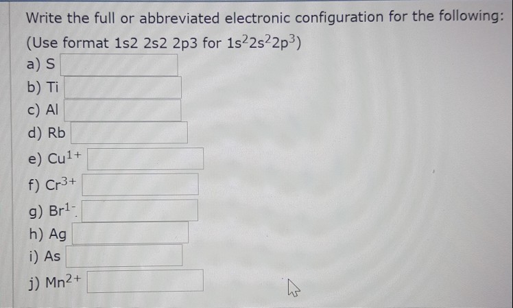 Solved Write the full or abbreviated electronic | Chegg.com