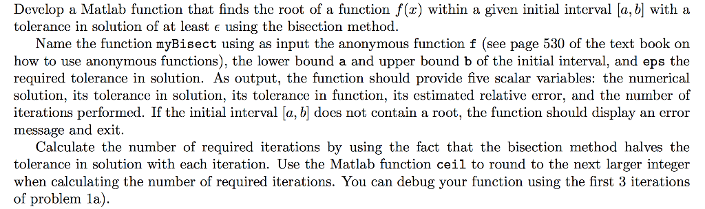 Solved Develop a Matlab function that finds the root of a | Chegg.com