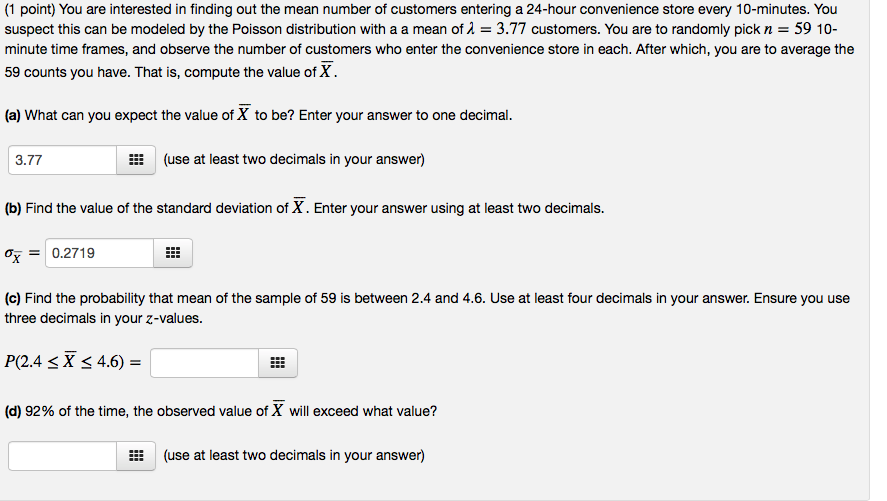 Solved (1 point) You are interested in finding out the mean | Chegg.com