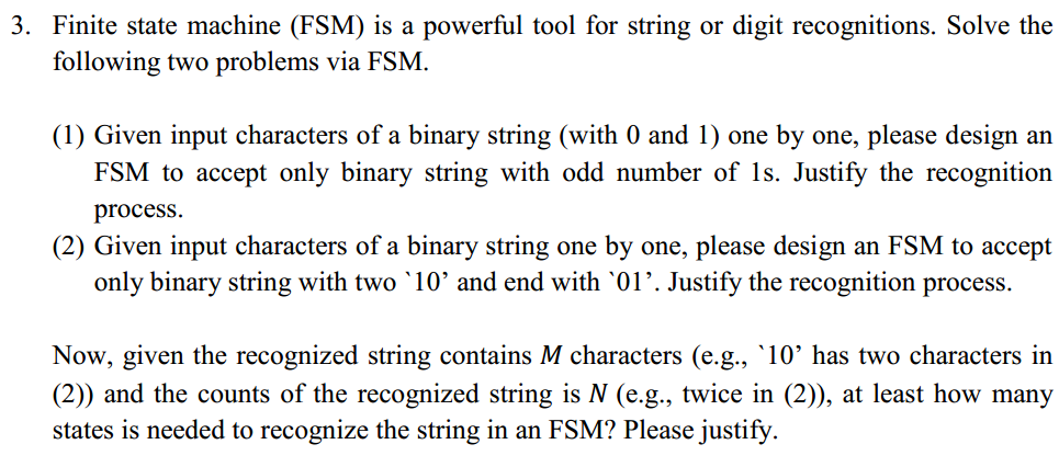 Solved Finite state machine (FSM) is a powerful tool for | Chegg.com