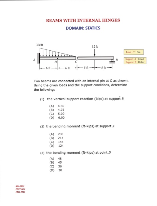 Solved BEAMS WITH INTERNAL HINGES DOMAIN: STATICS 3 k/ft 12 | Chegg.com