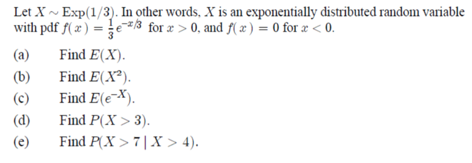 Solved Let X~Exp(1/3). In other words, Y is an exponentially | Chegg.com Solved Let X~Exp(1/3). In other words, Y is an exponentially | Chegg.com