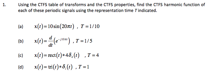 Solved 1. Uing the CTFS table of transforms and the CTFS | Chegg.com