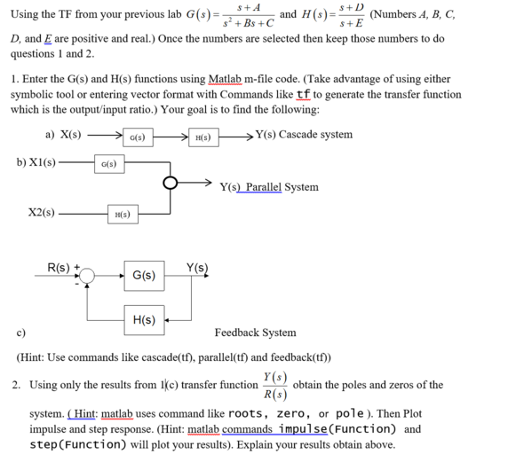 Solved Using the TF from your previous lab G(s) = s + A/s^2 | Chegg.com