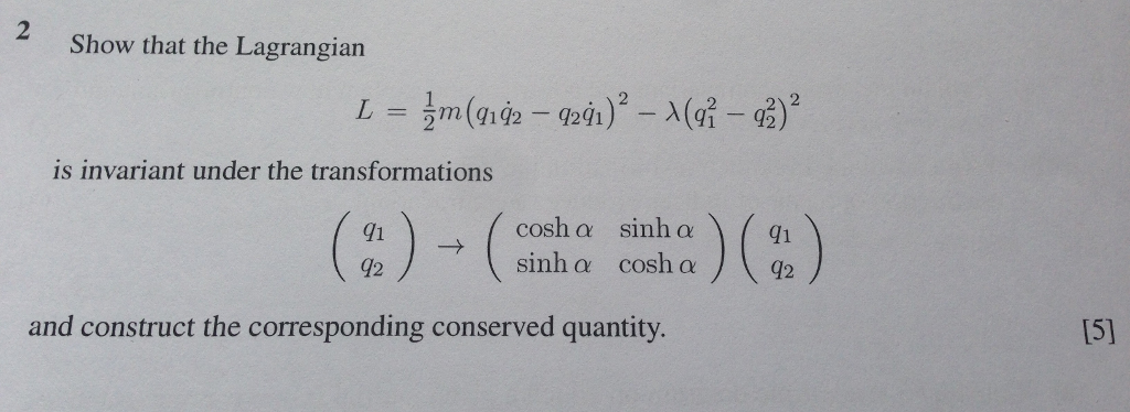 Solved 2 Show that the Lagrangian is invariant under the | Chegg.com