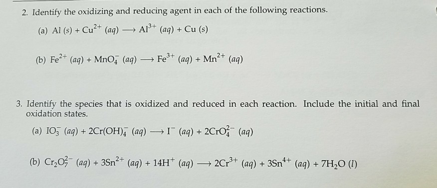Solved 2. Identify the oxidizing and reducing agent in each | Chegg.com