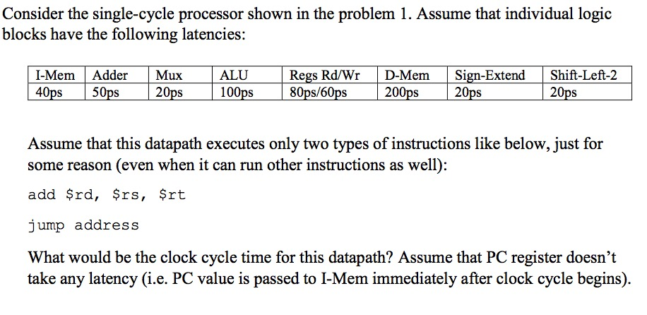 Consider the single-cycle processor shown in the | Chegg.com