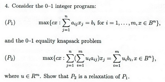 Solved Consider the 0-1 integer program: and the 0-1 | Chegg.com