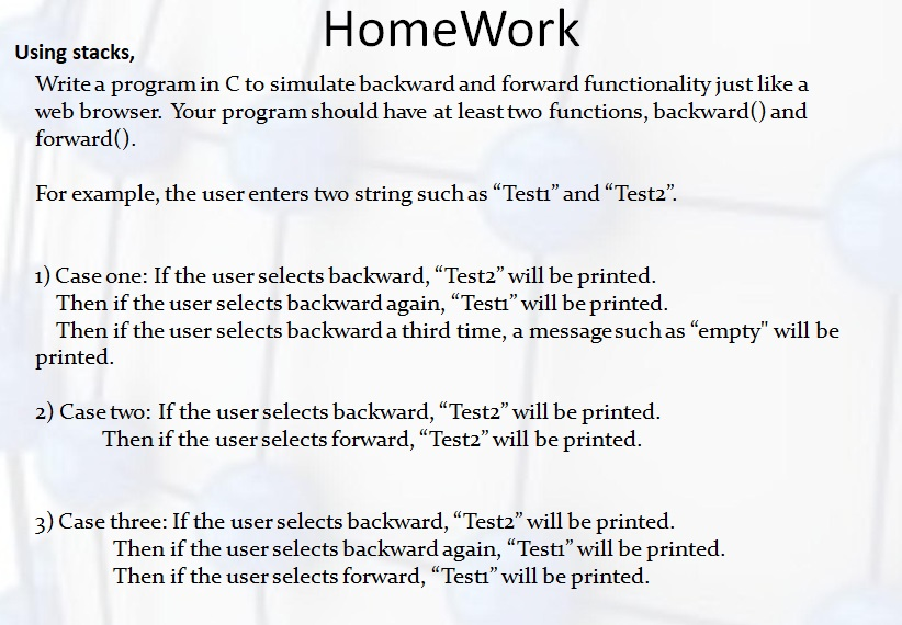 Solved HomeWork Using stacks, Write a program in C to | Chegg.com