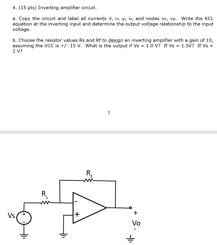 Solved 4. (15 pts) Inverting amplifier circuit. a. Copy the | Chegg.com Solved 4. (15 pts) Inverting amplifier circuit. a. Copy the | Chegg.com