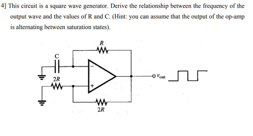 Solved 4] This circuit is a square wave generator. Derive | Chegg.com