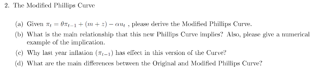 Solved The Modified Phillips Curve (a) Given pi_t + (m + z) | Chegg.com