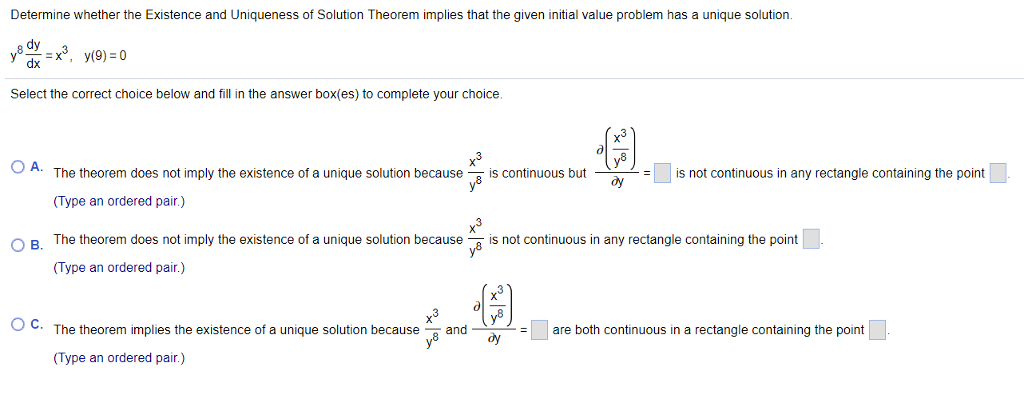 Solved Determine Whether The Existence And Uniqueness Of
