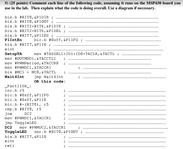 Solved 5) (25 points) Comment each line of the following | Chegg.com