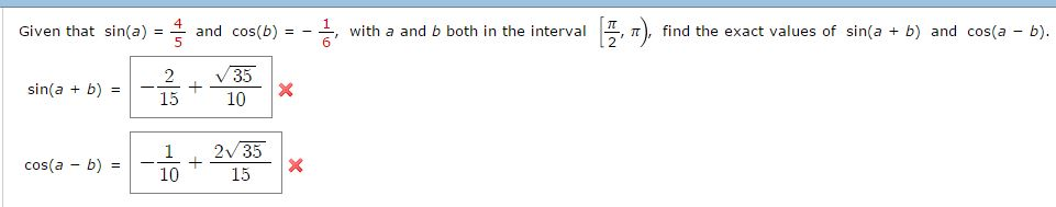Solved Given that sin(a) = 4/5 and cos(b) = -1/6, with a and | Chegg.com