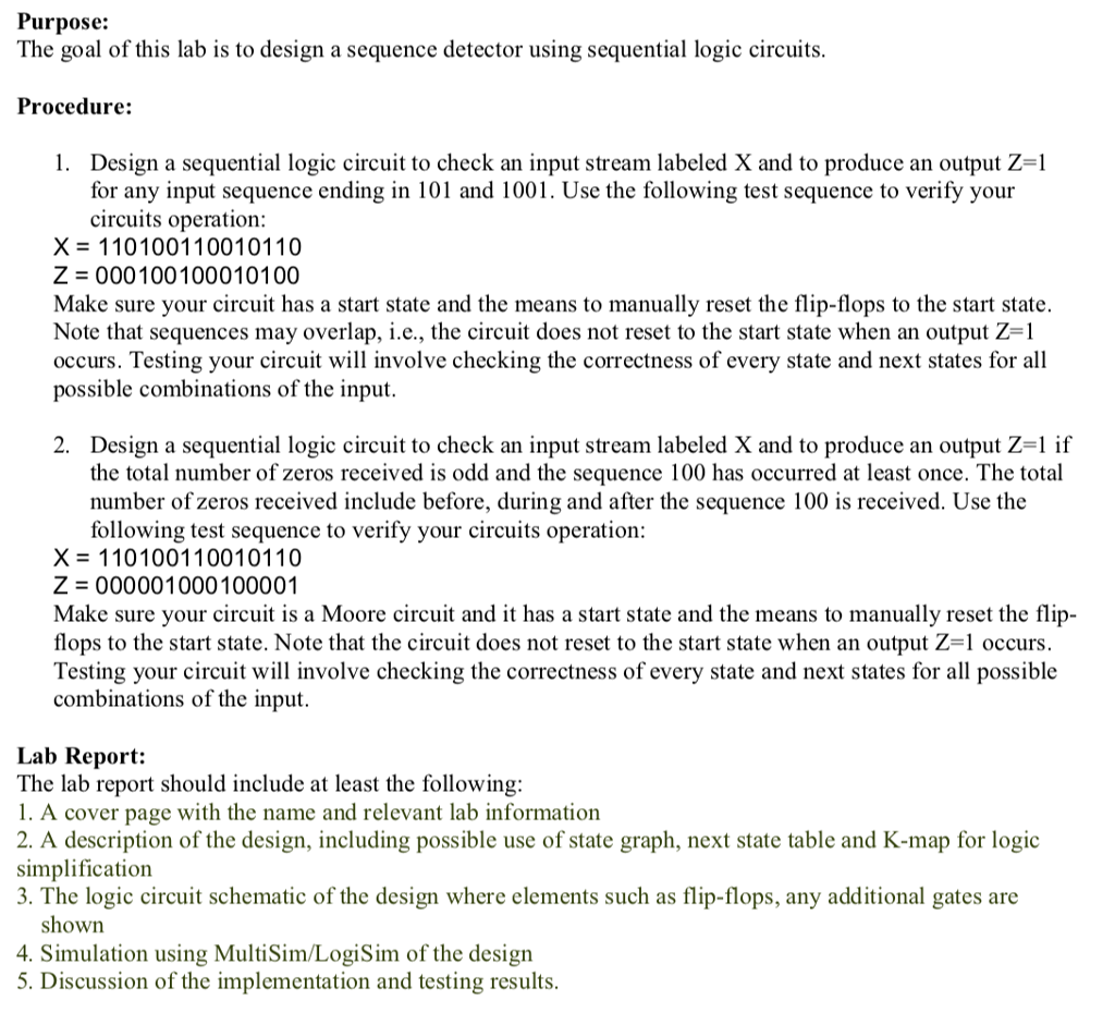 Purpose: The goal of this lab is to design a sequence | Chegg.com