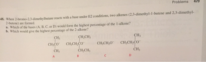 Solved 48. When 2 - bromo - 2,3 - dimethylbutane reacts with | Chegg.com