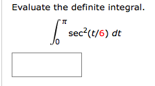 Solved Evaluate the definite integral. integral 0 pi | Chegg.com