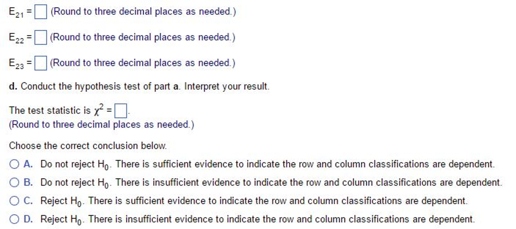Solved Consider the 2x3 (i.ee r 2 and c 3) contingency table | Chegg.com