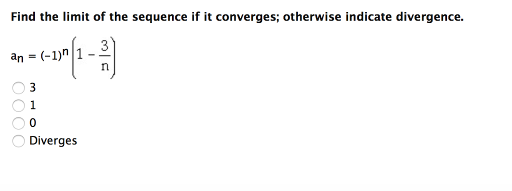 Solved Find the limit of the sequence if it converges; | Chegg.com
