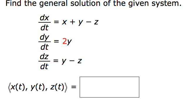 Solved Find the general solution of the given system dx dt | Chegg.com
