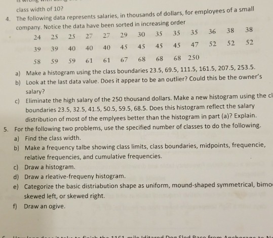 Solved class width of 10? The following data represents | Chegg.com