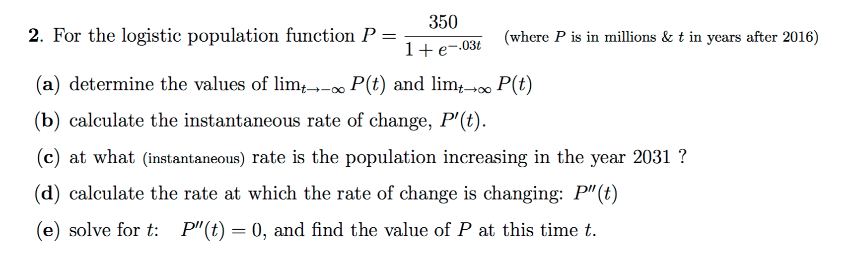 Solved 350 2. For the logistic population function P (where | Chegg.com