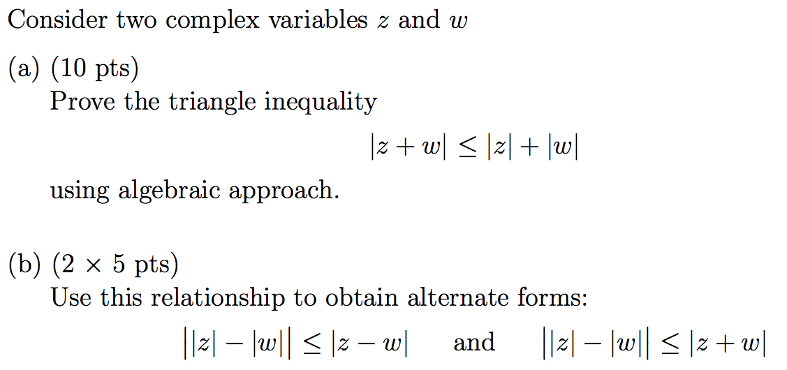Solved Consider two complex variables z and w Prove the | Chegg.com
