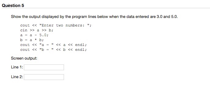 Solved Show the output displayed by the program lines below | Chegg.com