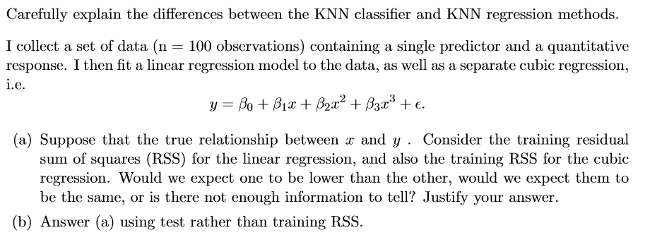 Carefully explain the differences between the KNN | Chegg.com
