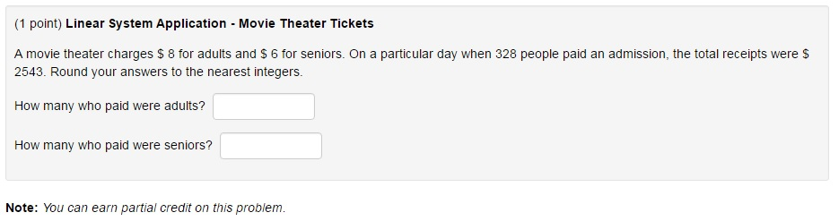 Solved (1 point) Linear system Application Movie Theater | Chegg.com