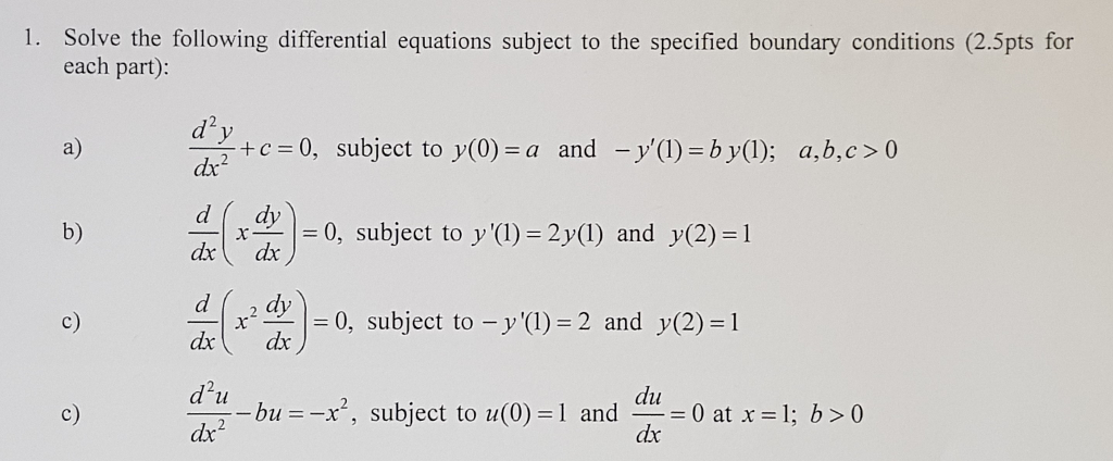 Solved Solve the following differential equations subject to | Chegg.com