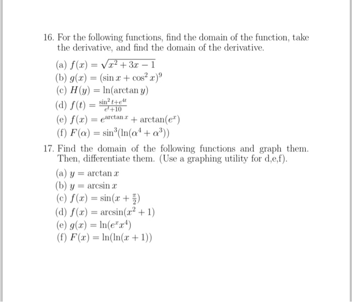 Solved For the following functions, find the domain of the | Chegg.com